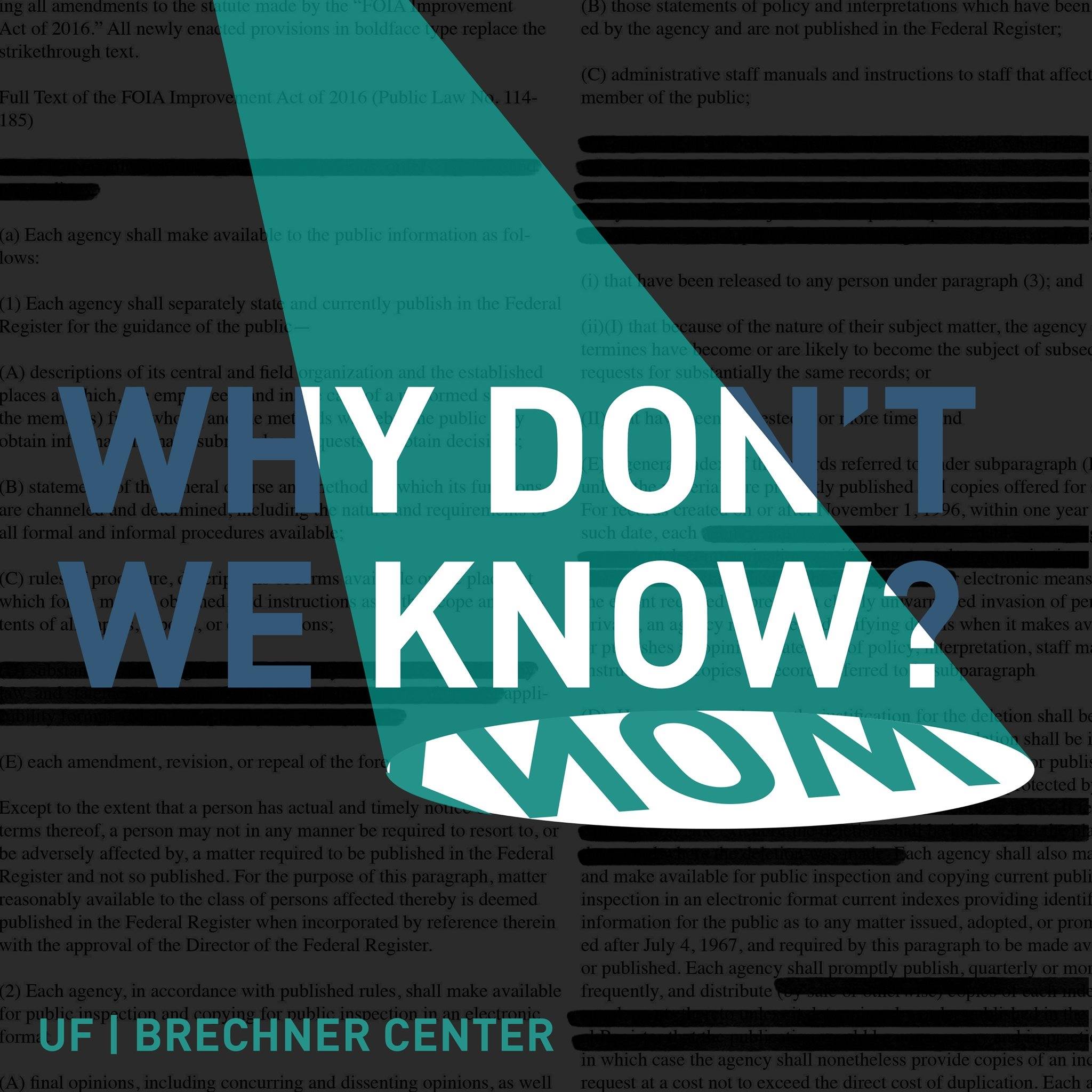 Brechner Center Launches Season Two of the “Why Don’t We Know” Podcast ...